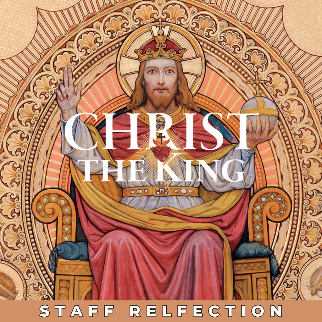 Christ the King Sunday – St. Pius X Catholic Parish